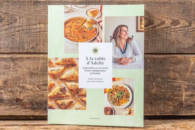 À la table d'Adelle : souvenirs et recettes d'une immigrante syrienne ...