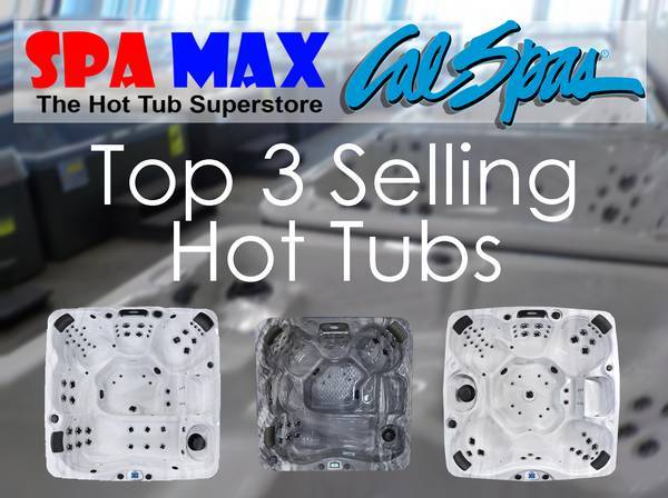 Top 3 Most Popular Cal Spas Models from at Spa Max | General Items ...