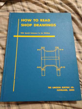 1961 How To Read Shop Drawings Arc Welding The Lincoln Electric Co. $12 ...